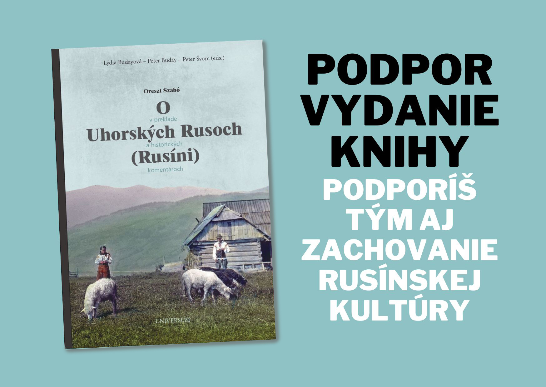 Pomôžte nám vydať knihu O Uhorských Rusoch (Rusíni) - StartLab