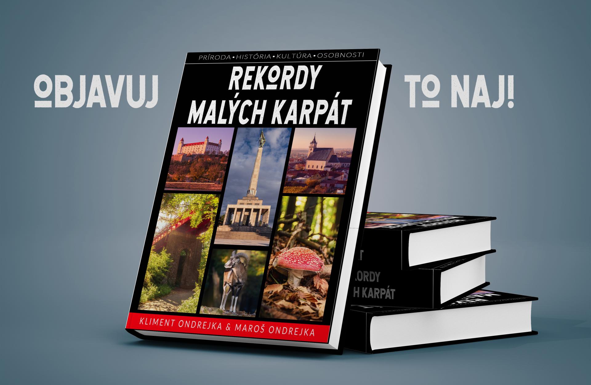 Spoznaj a objavuj to NAJ s knihou: REKORDY MALÝCH KARPÁT - StartLab